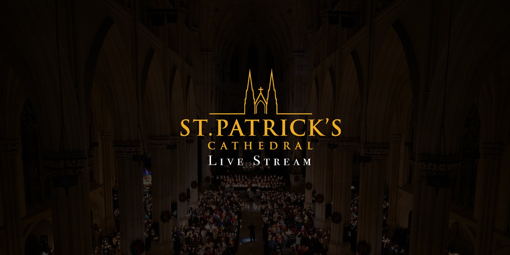 Live Stream | St. Patrick's Cathedral | New York, NY
